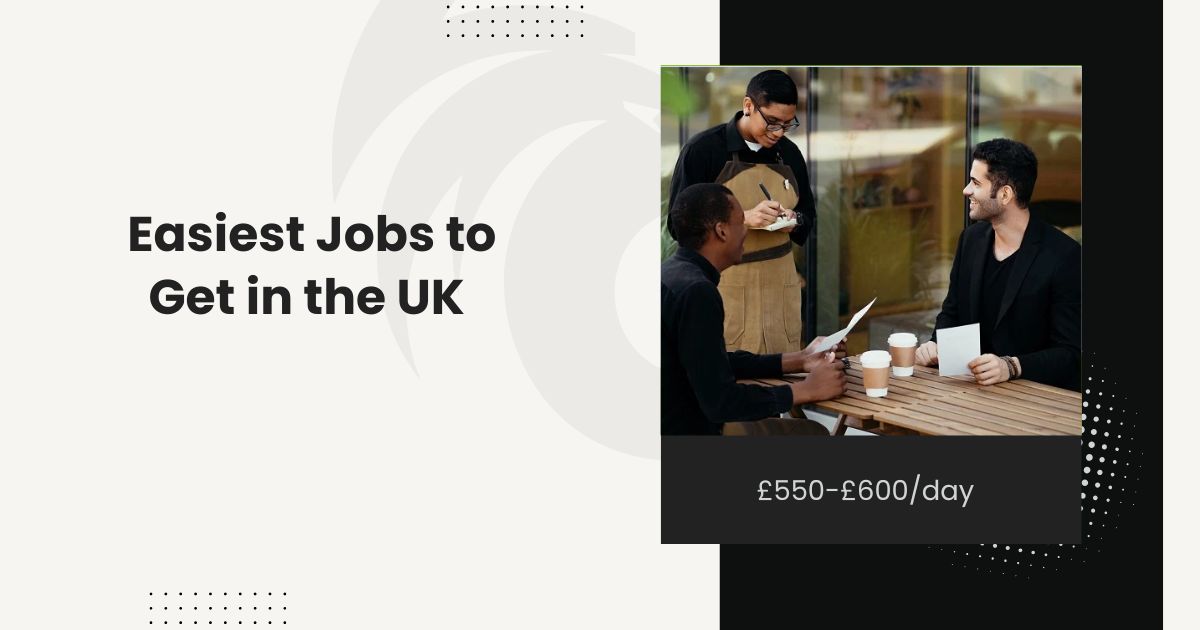 10 Easiest Jobs to Get in the UK in 2025